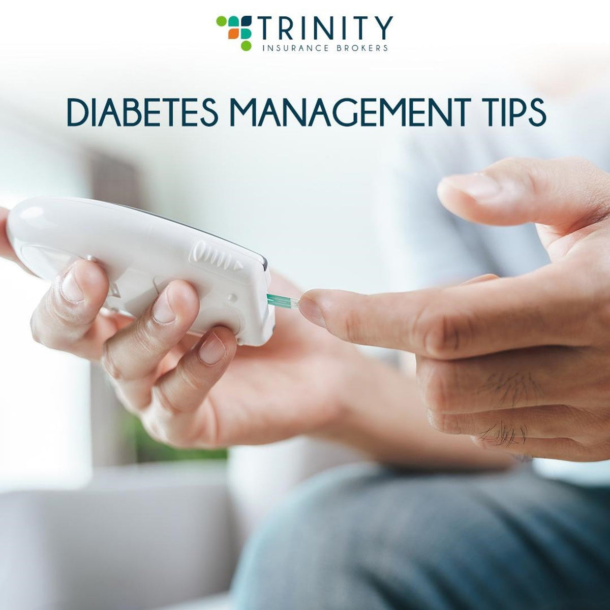 Diabetes Management Tips – Trinity Insurance and Reinsurance Brokers, Inc.