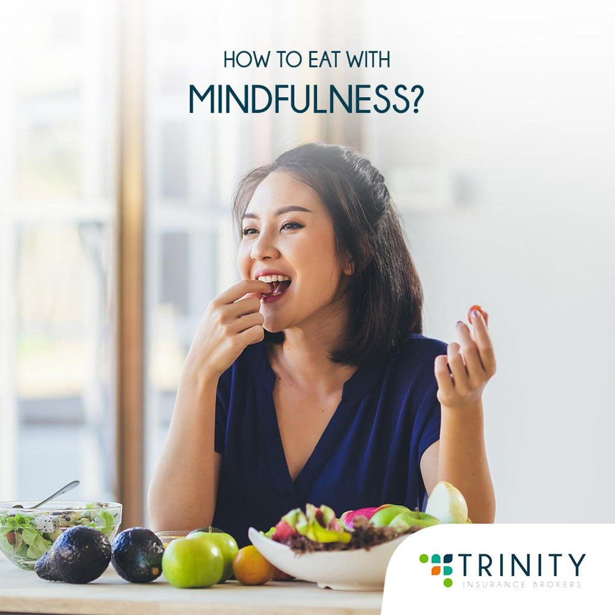 How To Eat With Mindfulness? – Trinity Insurance and Reinsurance ...
