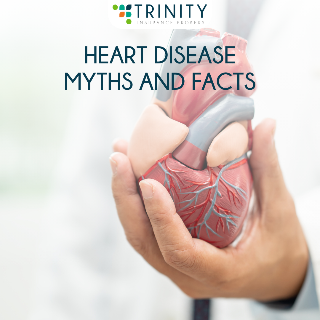 Heart Disease Myths and Facts – Trinity Insurance and Reinsurance ...