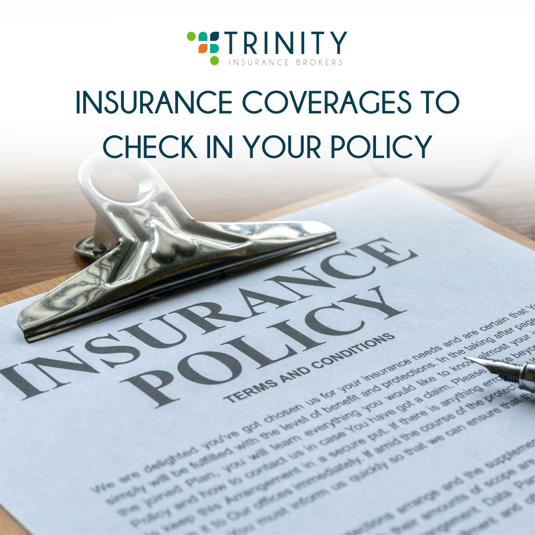 Insurance Coverages That You Should Check in Your Policy – Trinity ...